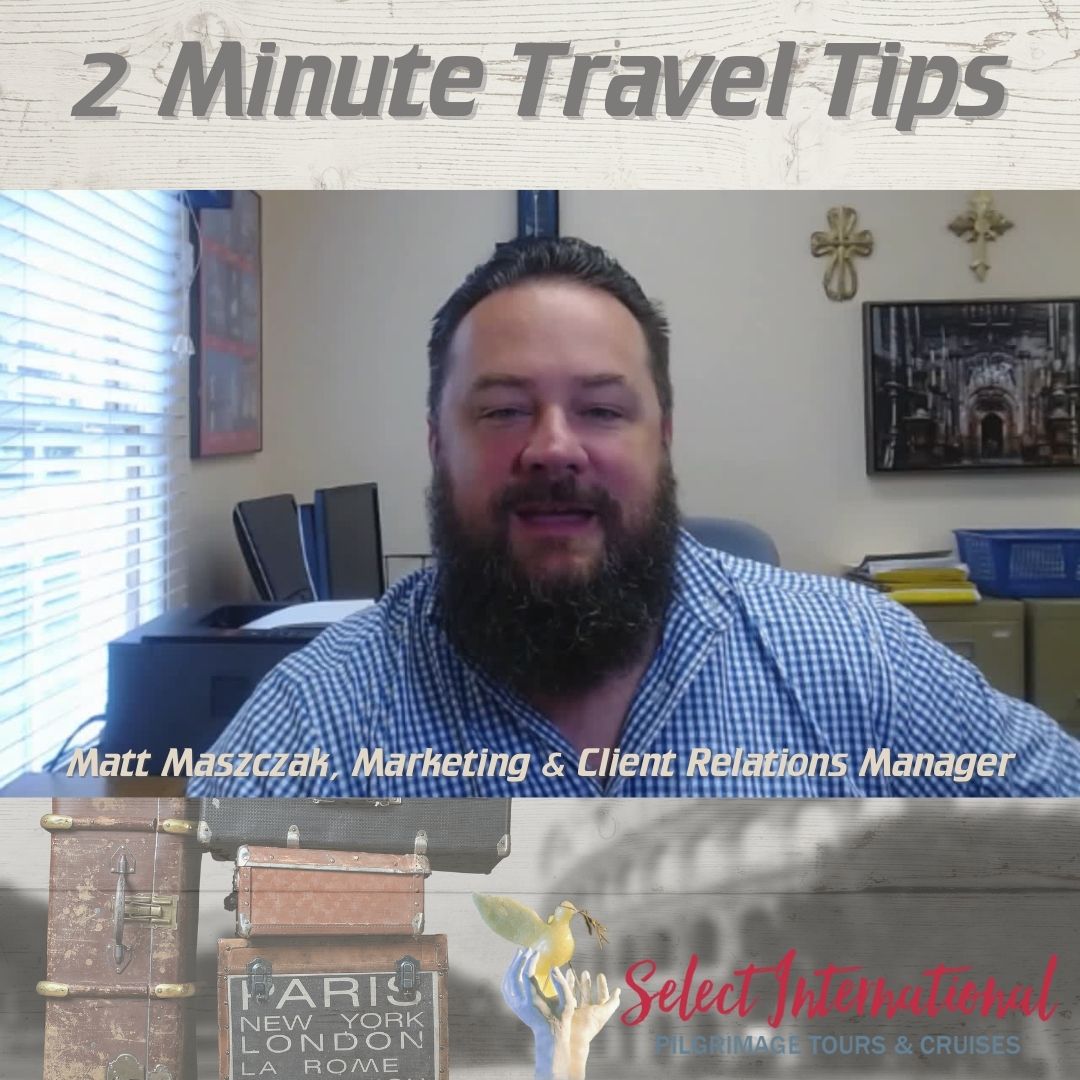 Saving Weight - Select International Pilgrimages Tours and Cruises