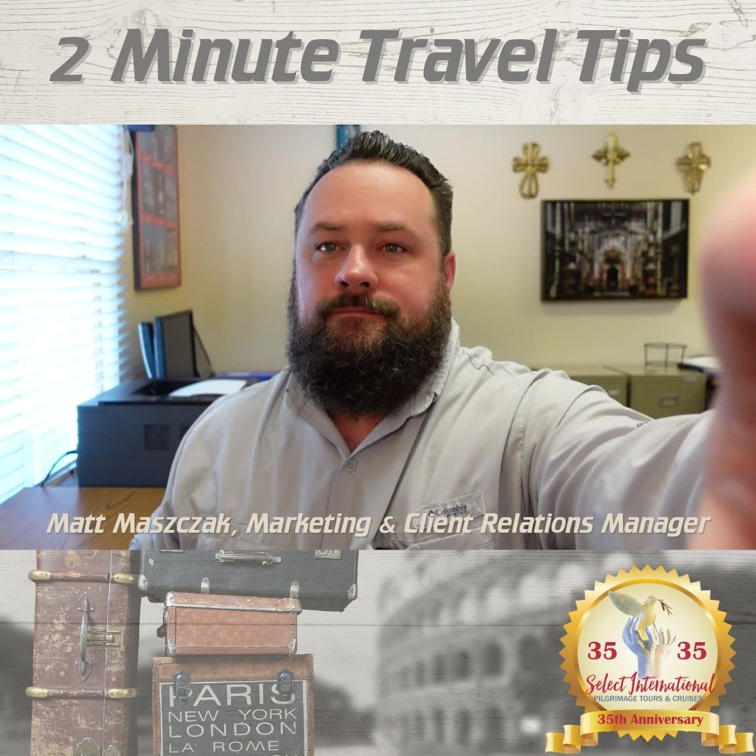 Avoiding Awkward Moments - Select International Pilgrimages Tours and ...