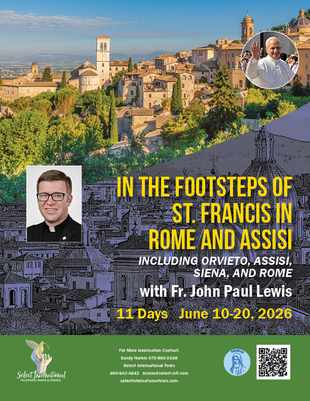 In the Footsteps of St. Francis in Rome and Assisi with Fr. John Paul ...